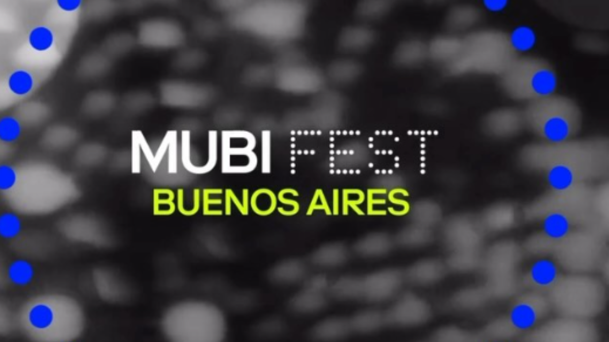 MUBI FEST Buenos Aires 2025: fechas, cartelera de películas, entradas ...